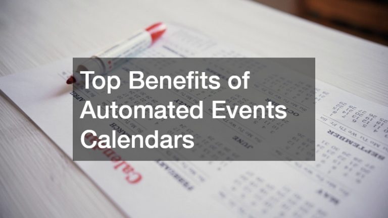 Top Benefits of Automated Events Calendars - The 9th Door